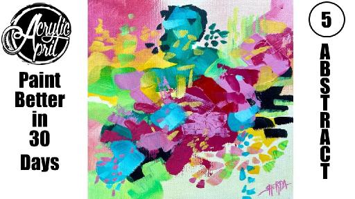 Easy Colorful Abstract How To Paint Abstract In Acrylic Step By Step ...