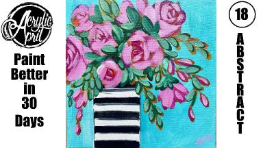 Acrylic April Day 18: Geometric & Floral Abstraction Fusion | Beginner ...