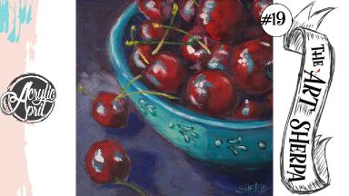 Bowl Of Cherries Loose Step By Step Acrylic April Day #19 | The Art Sherpa